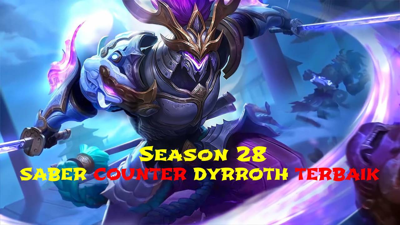 Item Dan Hero Counter Dyrroth Season 28