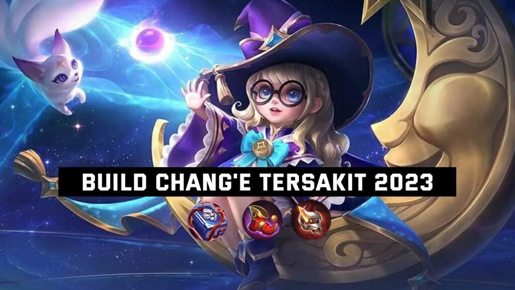 Build Change Tersakit 2023 Ala Top Global Mobile Legend